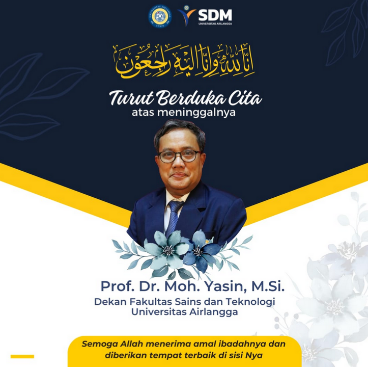 FST Berduka, Dekan FST, Prof. Dr. Moh Yasin, M.Si. meninggal dunia - S1 ...